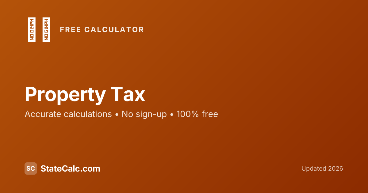 Property Tax Calculators by State | StateCalc